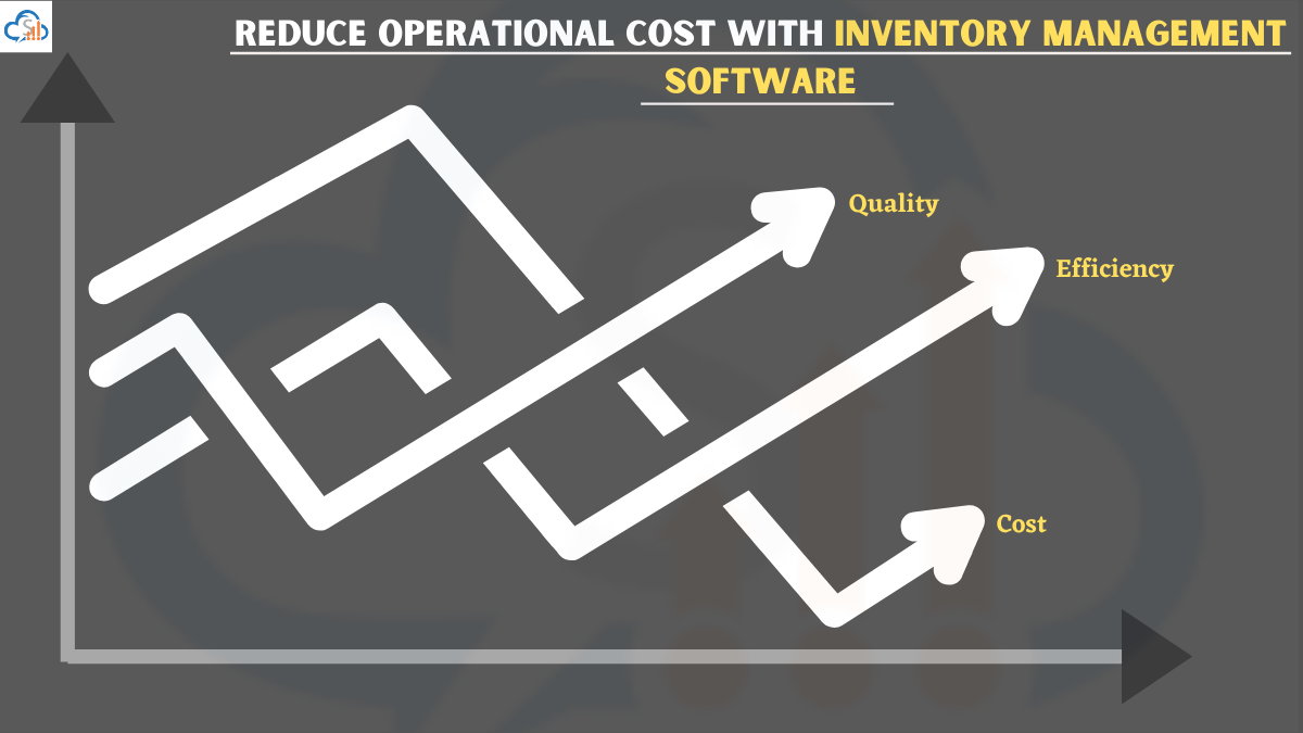 Reduce Operational Cost With Inventory Management System