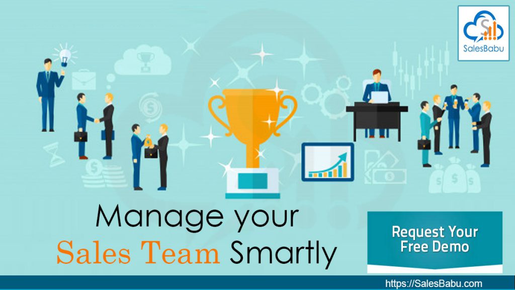 Manage your sales team smartly