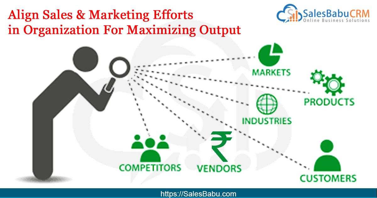 Maximize Your Organizational Output By Implementing SalesBabu CRM Maximize Your Organizational Output By Implementing SalesBabu CRM