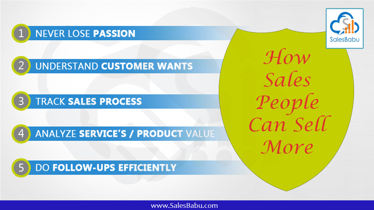 How Sales People Can Sale More?