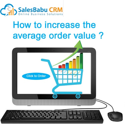 How to increase the average order value? How to increase the average order value?