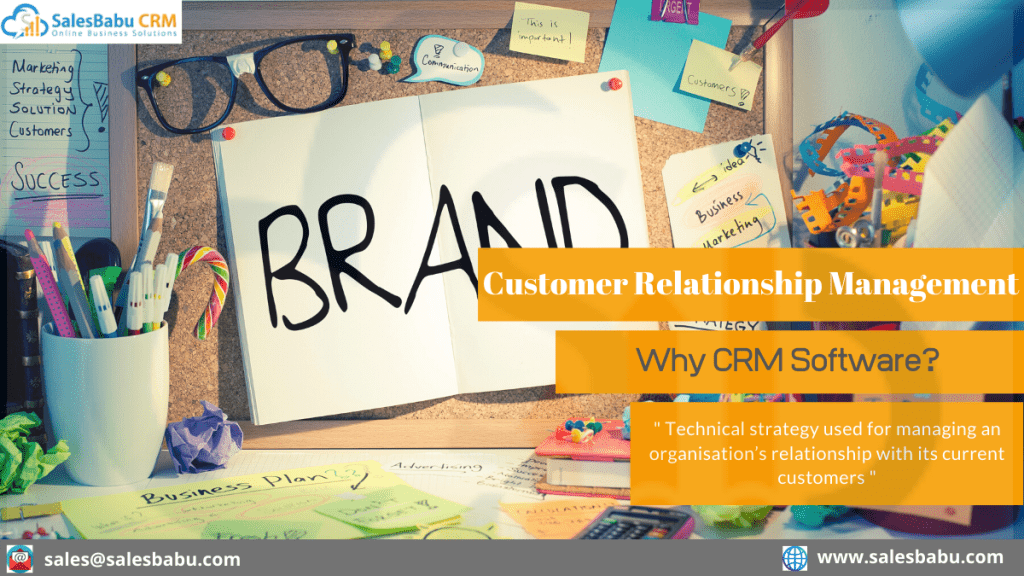 Why CRM software? - SalesBabu Business Solutions Pvt. Ltd.