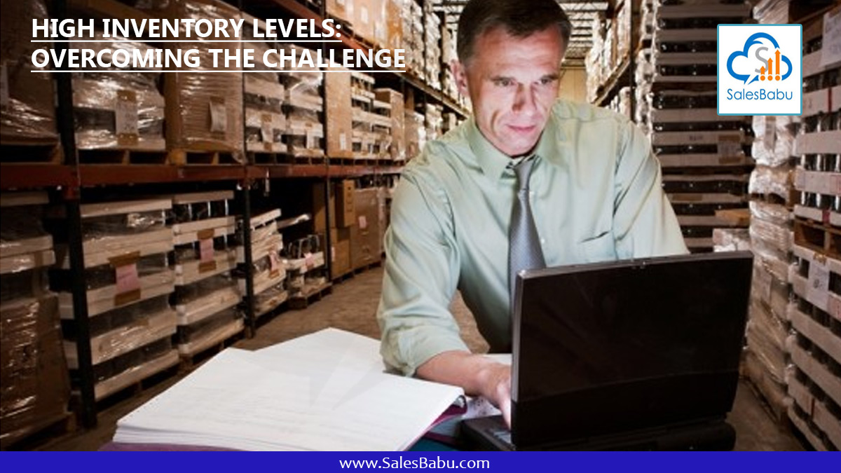 High Inventory Levels: Overcoming the Challenge