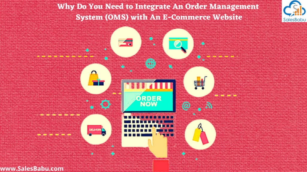 Why do you need to integrate OMS with an eCommerce website