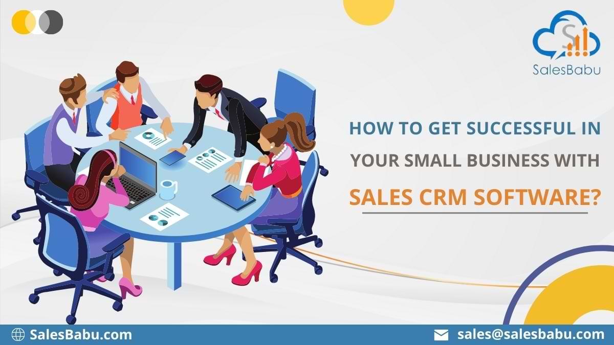 Get Small Business Success With Sales CRM