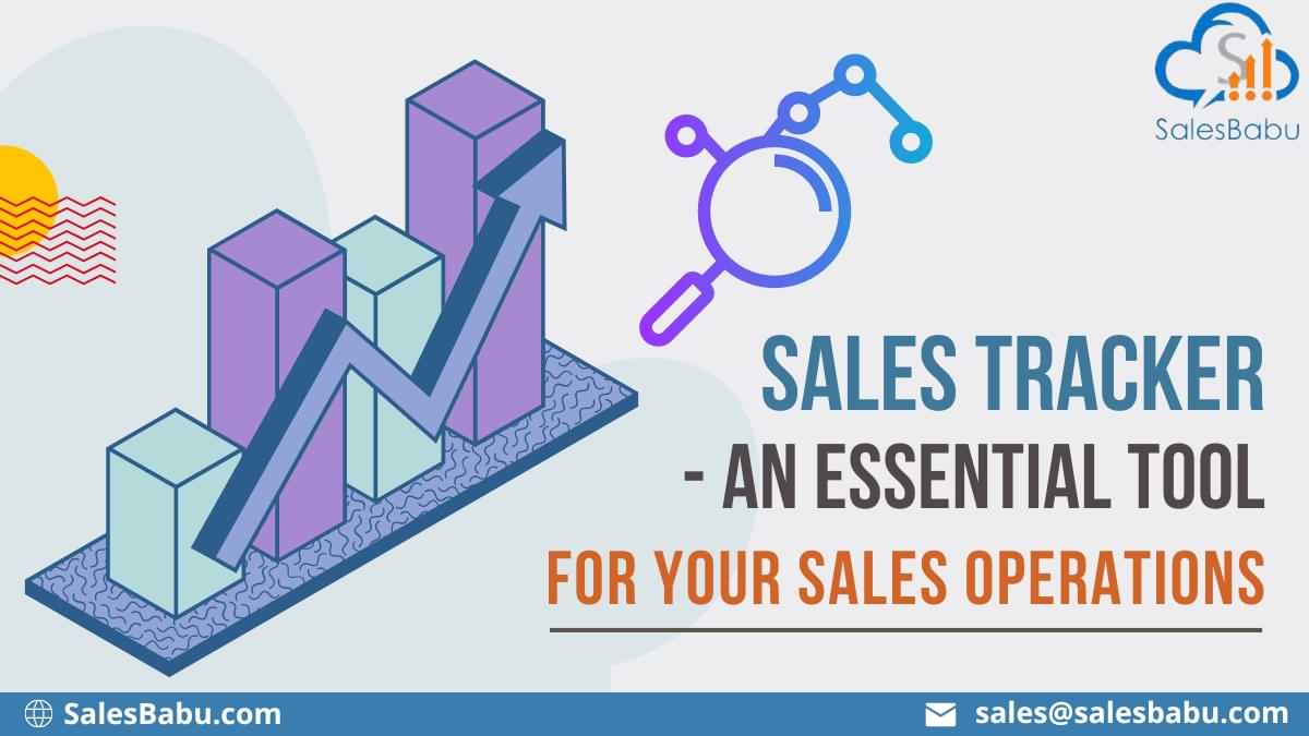 Sales Tracker - Important Tool For Sales Operations