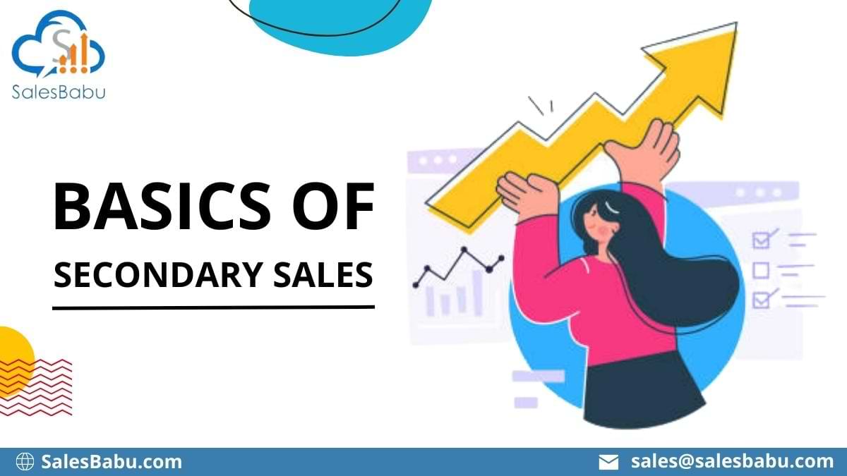 Understand The Basics Of Secondary Sales